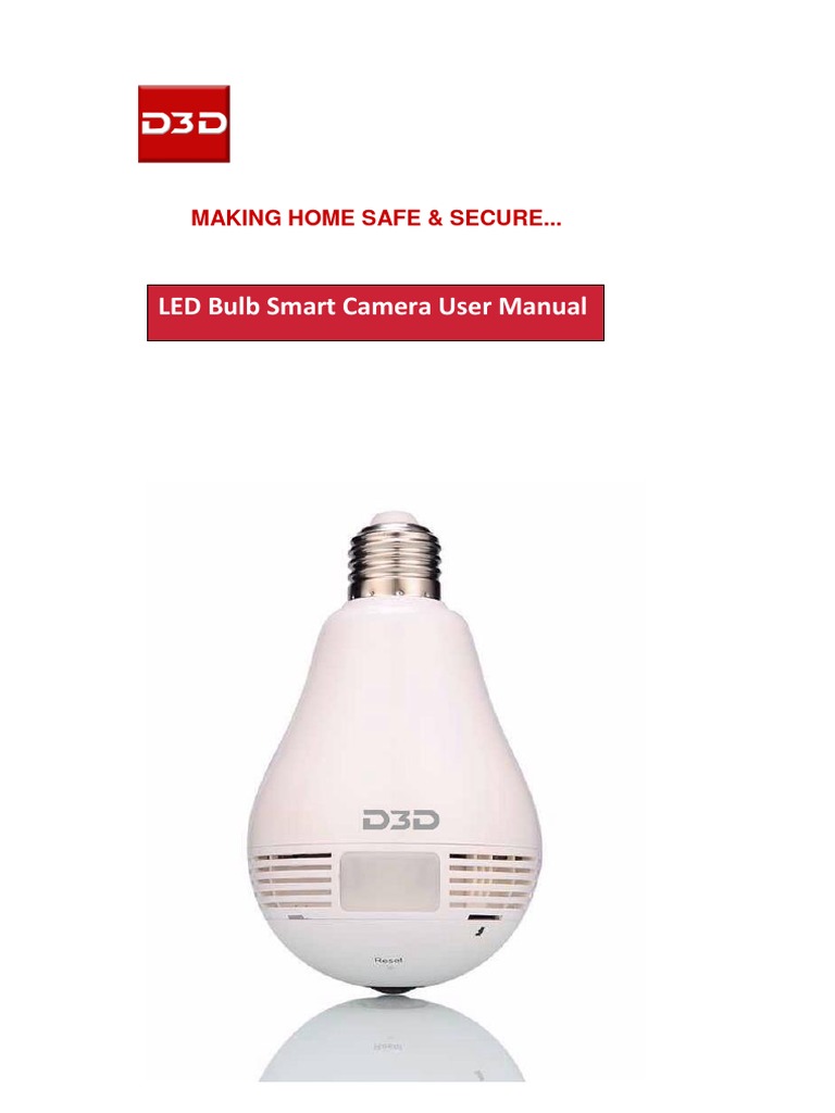 LED Bulb Smart Camera User Manual: Making Home Safe & Secure.. | PDF ...