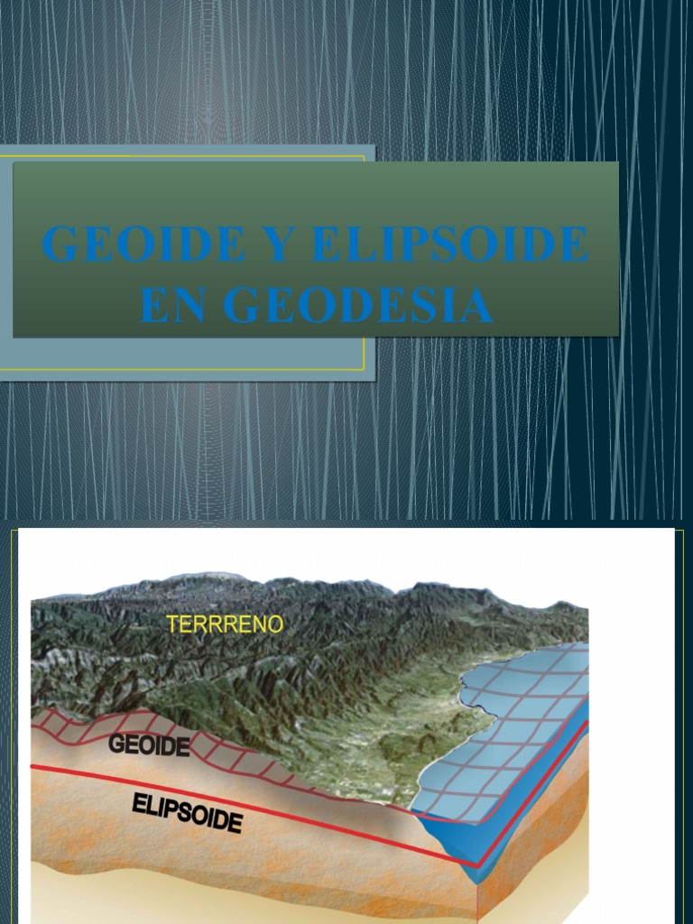Geoide y Elipsoide en Geodesia | PDF | Geodesia | Elipse