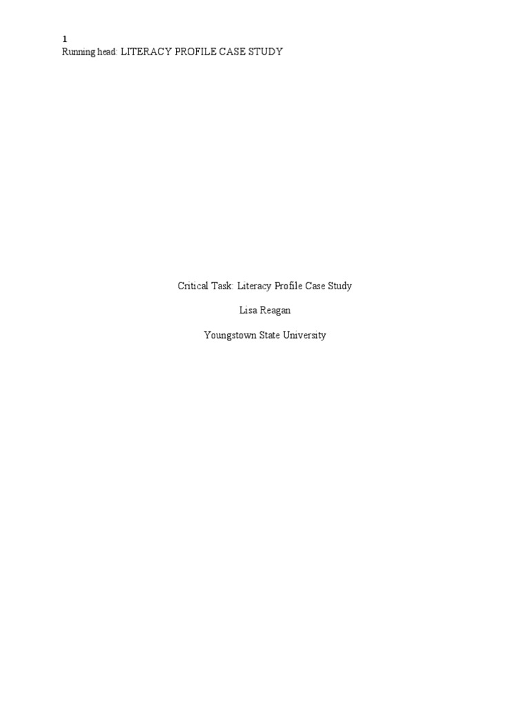 Critical Task Case Study - Lisa Reagan | PDF | Reading Comprehension | Literacy