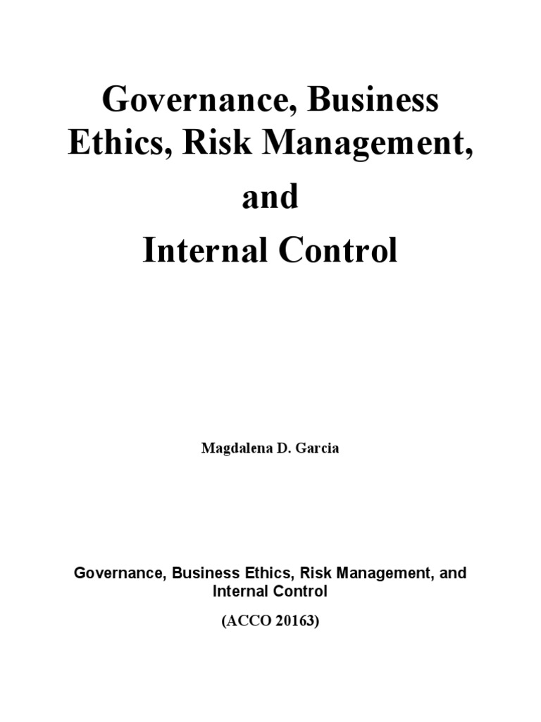 Governance, Business Ethics, Risk Management, and Internal Control ...