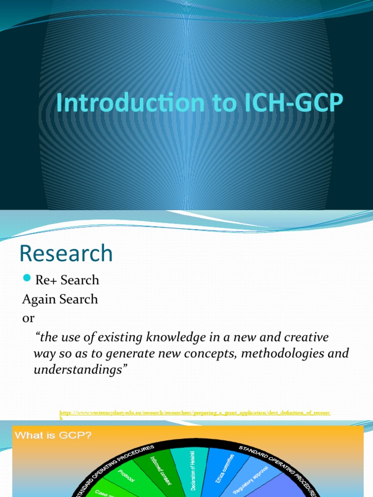 A Comprehensive Introduction to the History and Principles of ICH-GCP ...