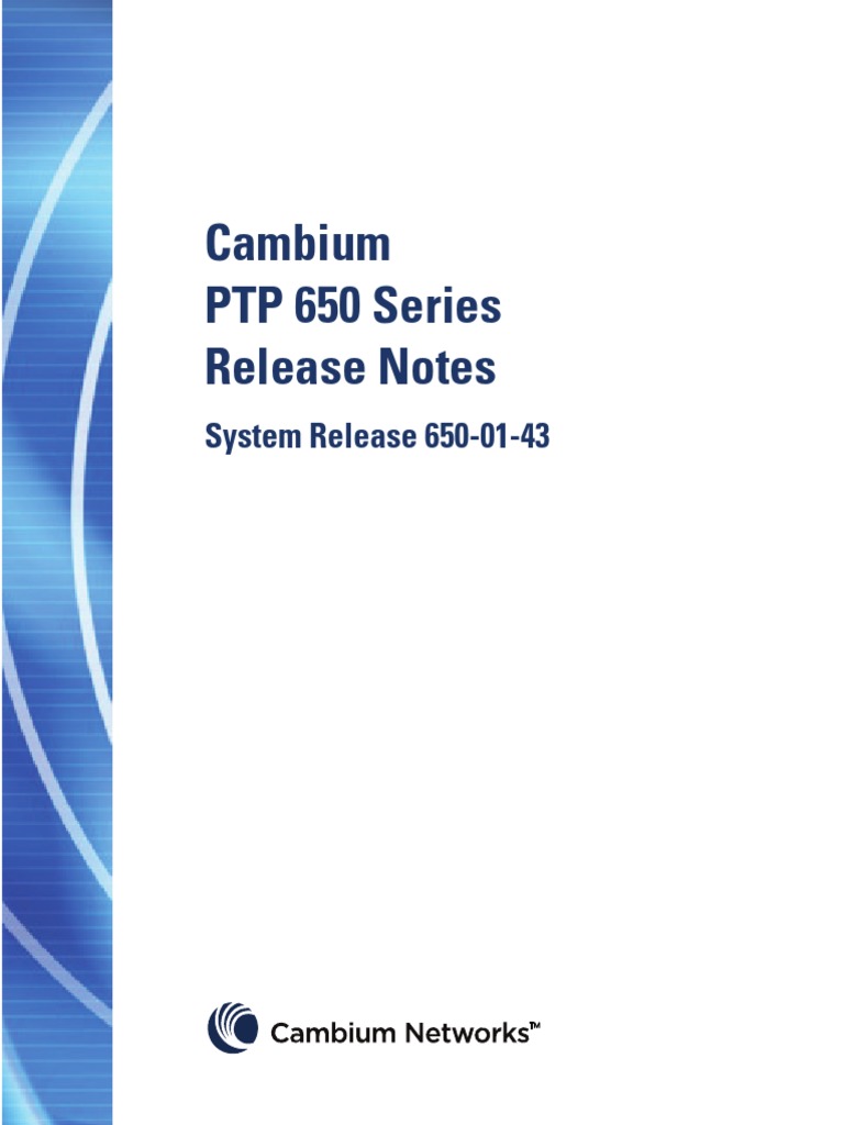 Cambium PTP 650 Series 01-43 System Release Notes | PDF | Wireless ...