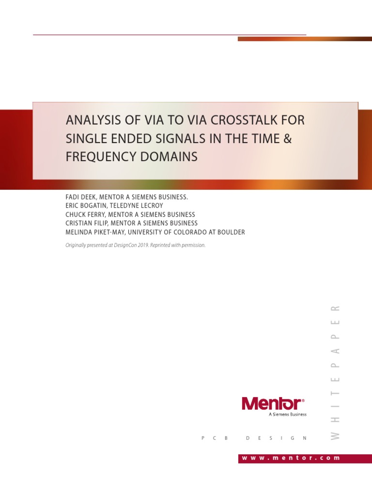 Analysis of Via To Via Crosstalk For Single Ended Signals in The Time & Frequency Domains PDF ...