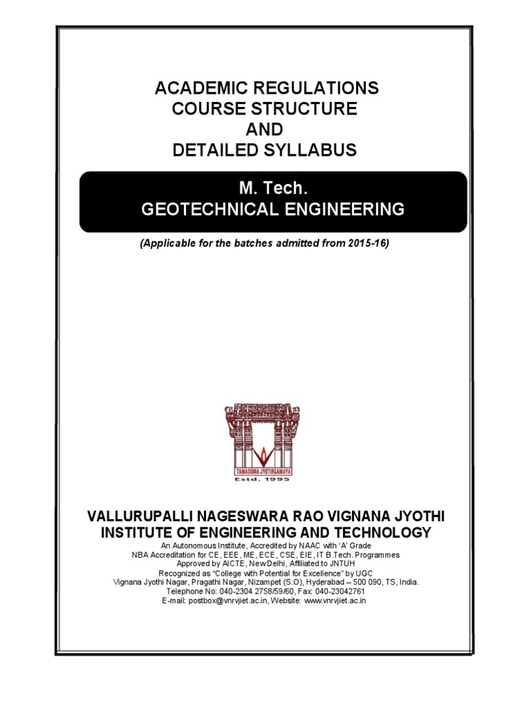 Academic Regulations Course Structure AND Detailed Syllabus: M. Tech. Geotechnical Engineering ...