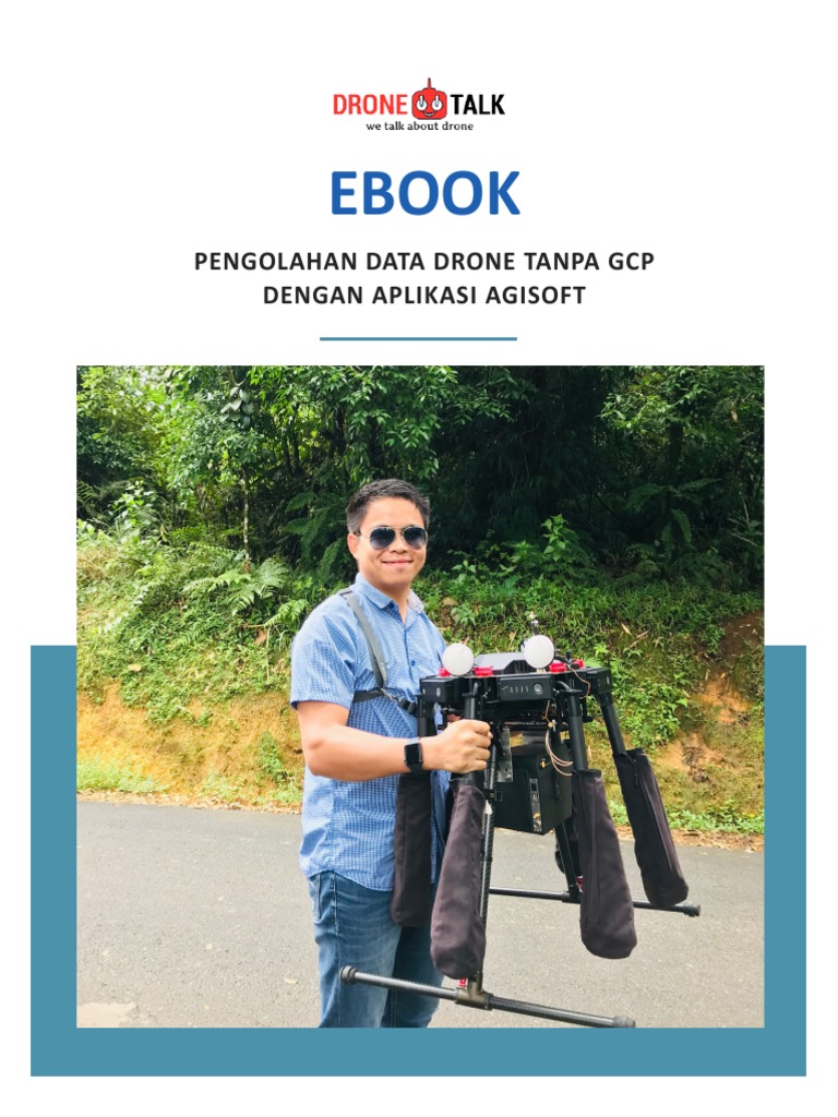 Tutorial Agisoft Tanpa GCP | PDF