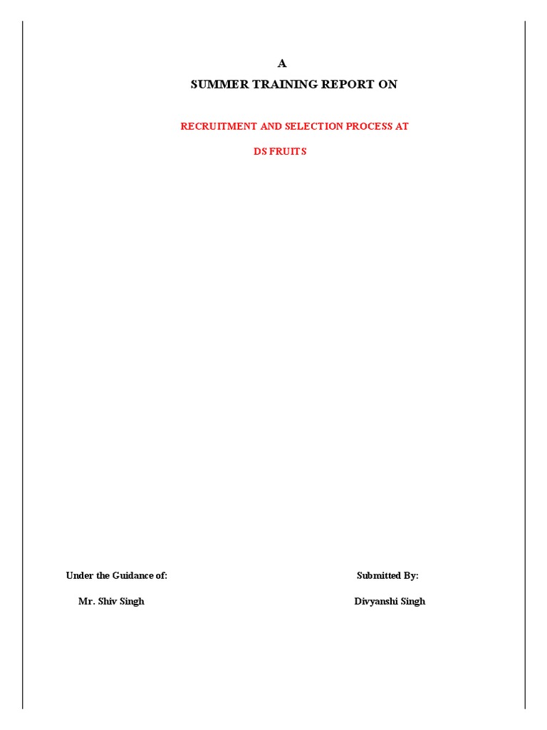 A Summer Training Report On: Recruitment and Selection Process at Ds Fruits | Download Free PDF ...