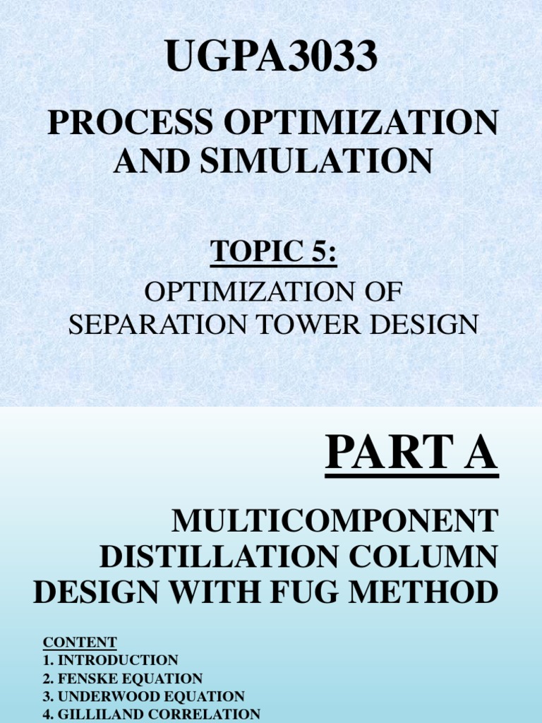 Optimization of Multicomponent Distillation Column Design Using Fenske, Underwood, and Kirkbride ...