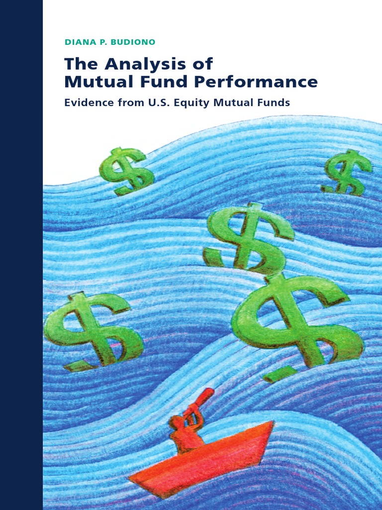 The Analysis of Mutual Fund Performance: Evidence From U.S. Equity ...