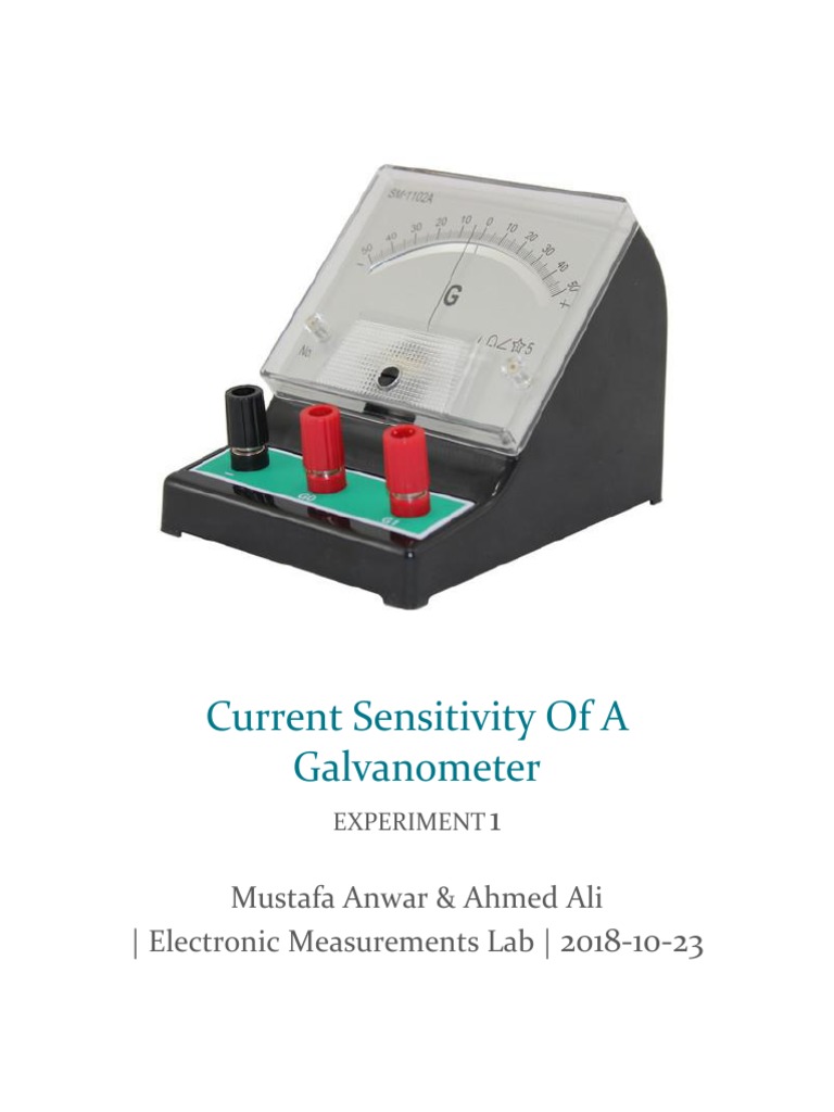 Current Sensitivity of A Galvanometer: Mustafa Anwar & Ahmed Ali ...