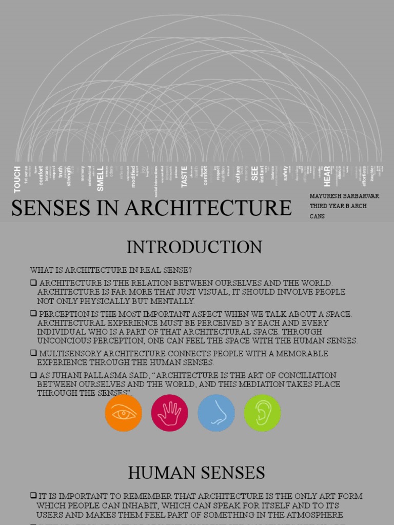 Senses in Architecture - How Design Impacts the Multisensory Experience ...