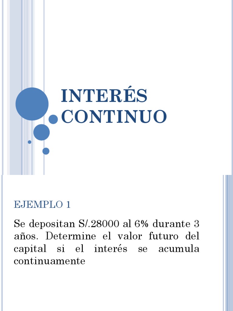 Interés Continuo: Ejemplos y Problemas | PDF | Finanzas y dinero