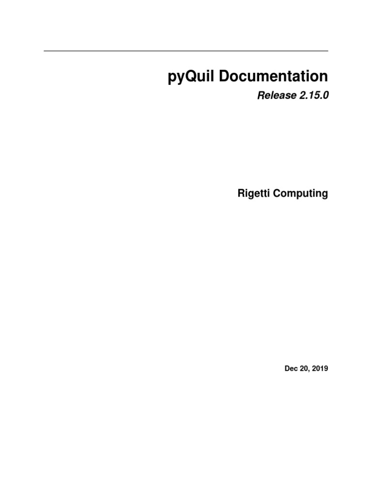 PyQuil Documentation | PDF | Software Engineering | System Software
