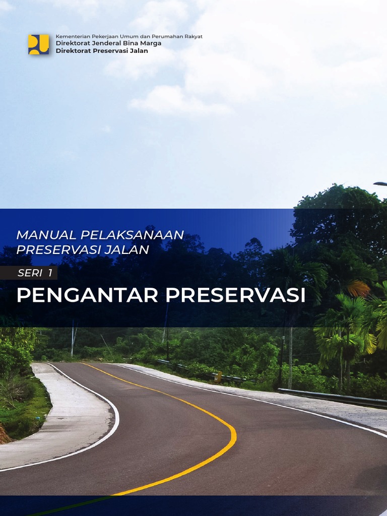 Manual Pelaksanaan Preservasi Jalan (2019) Seri 1 | PDF