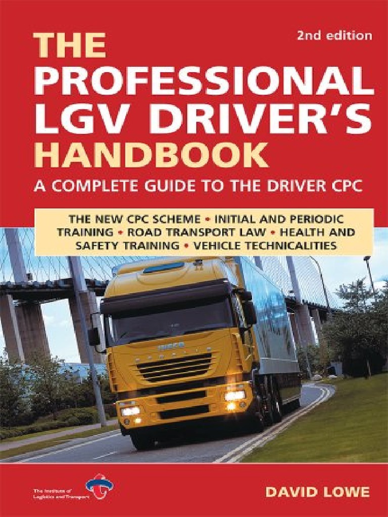 The Professional LGV Drivers Handbook A Complete Guide To The Driver ...