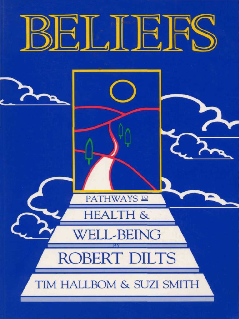 Robert Dilts - Beliefs PDF | PDF | Career & Growth