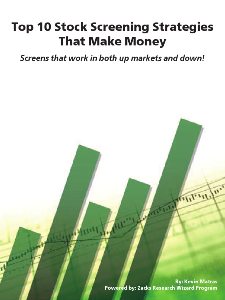 Top 10 Stock Screening Strategies That Make Money: Screens That Work in ...
