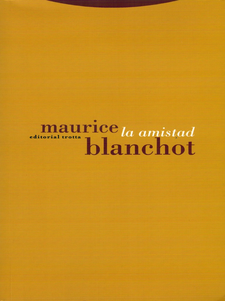 La Amistad Maurice Blanchot PDF | PDF