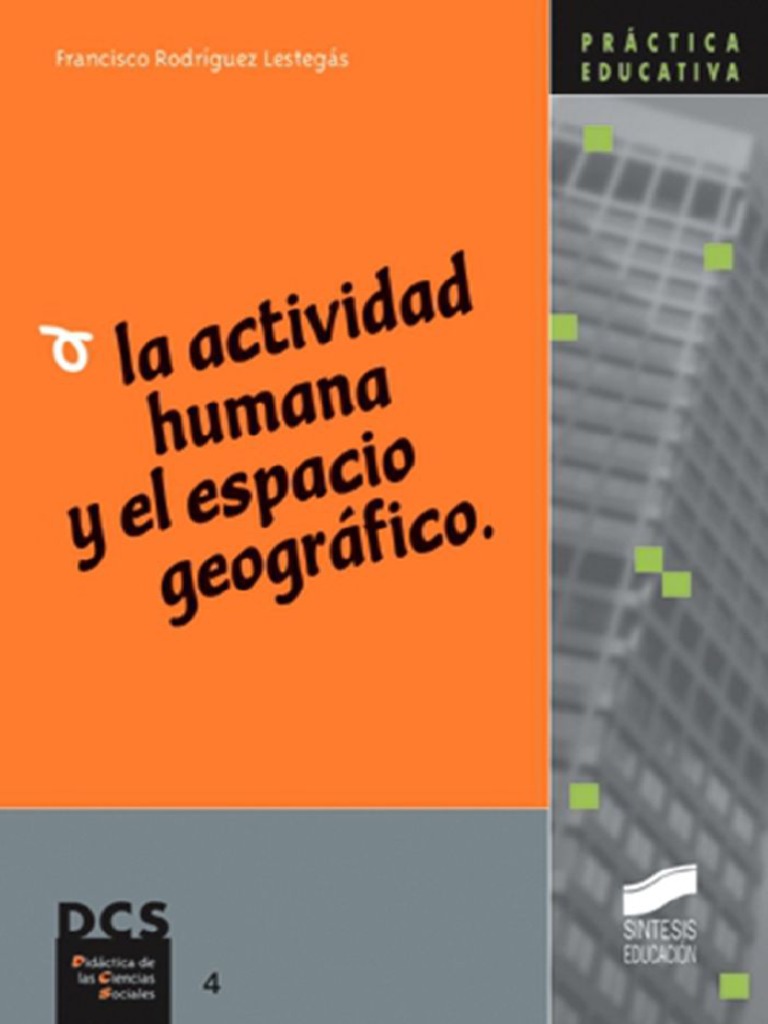 La Actividad Humana y El Espacio Geográfico PDF | PDF | Geografía ...