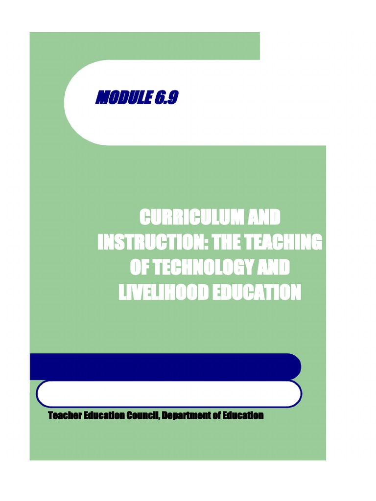 Curriculum and Instruction: The Teaching of Technology and Livelihood ...