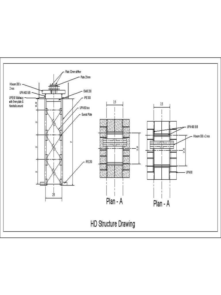 Plan - A Plan - A HD Structure Drawing: Plate 25mm Plate 32mm Stiffner ...