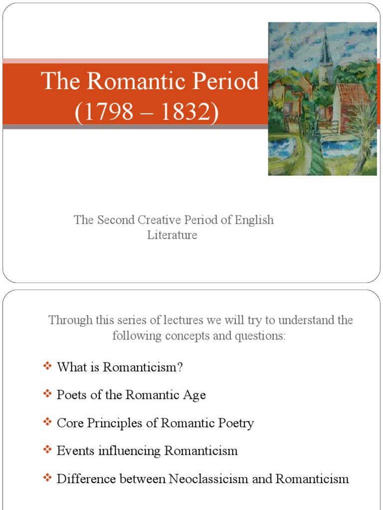 The Romantic Period (1798 - 1832) | PDF | Romanticism | Poetry