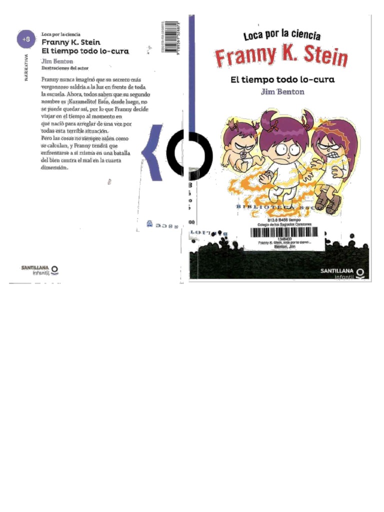 Loca Por La Ciencia - Franny K. Stein - El Tiempo Todo Lo Cura PDF | PDF