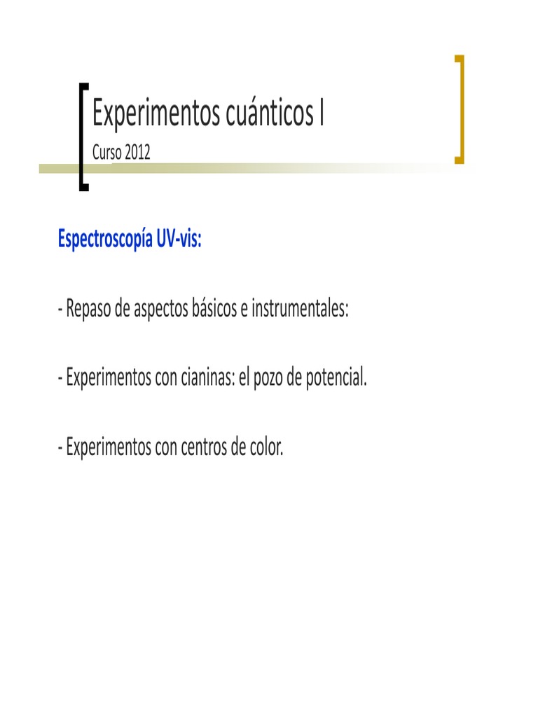 Clase UVvis Cianinas 2012 | PDF | Espectroscopia | Espectro de emisión