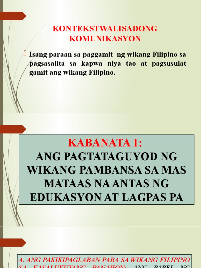 ANG PAGTATAGUYOD NG WIKANG PAMBANSA SA MAS MATAAS NA ANTAS NG EDUKASYON AT LAGPAS PA Mula Sa May ...