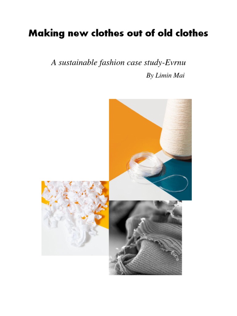 Making New Clothes Out of Old Clothes PDF | PDF | Clothing | Fashion