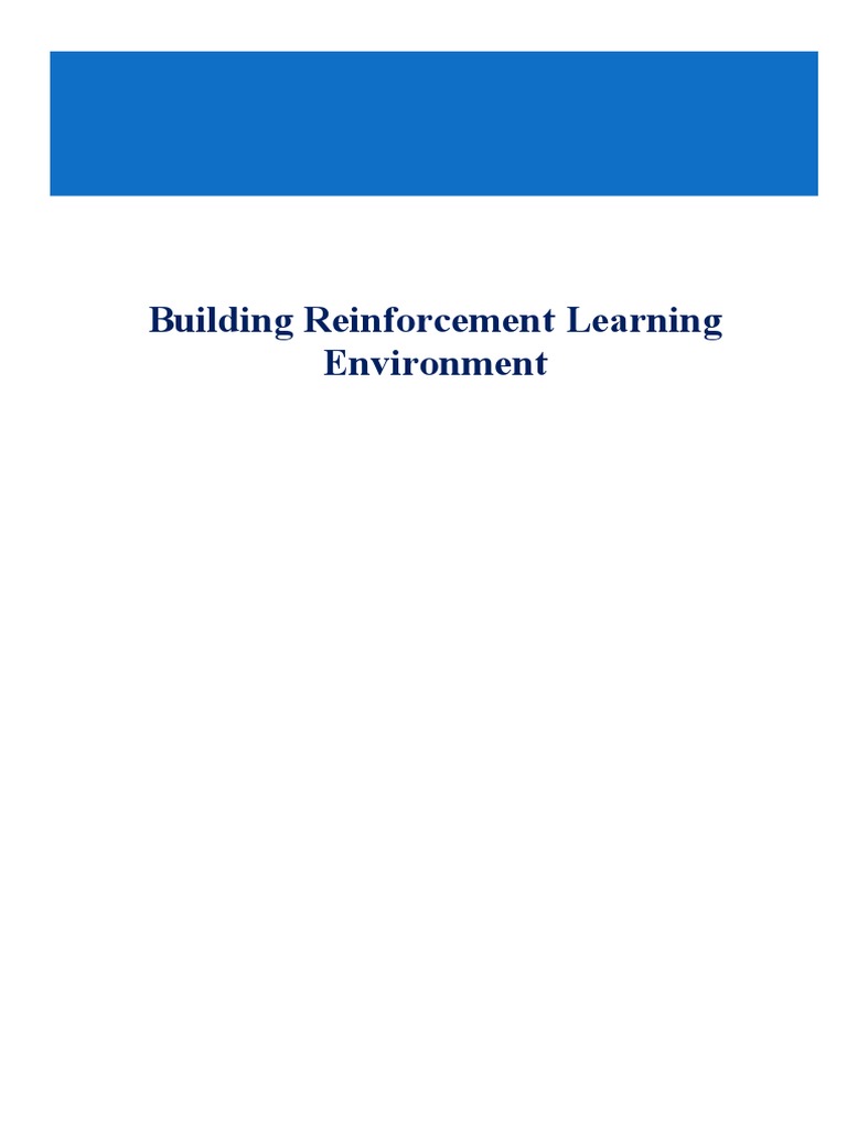 Building Reinforcement Learning Environment | PDF | Simulation | Algorithms