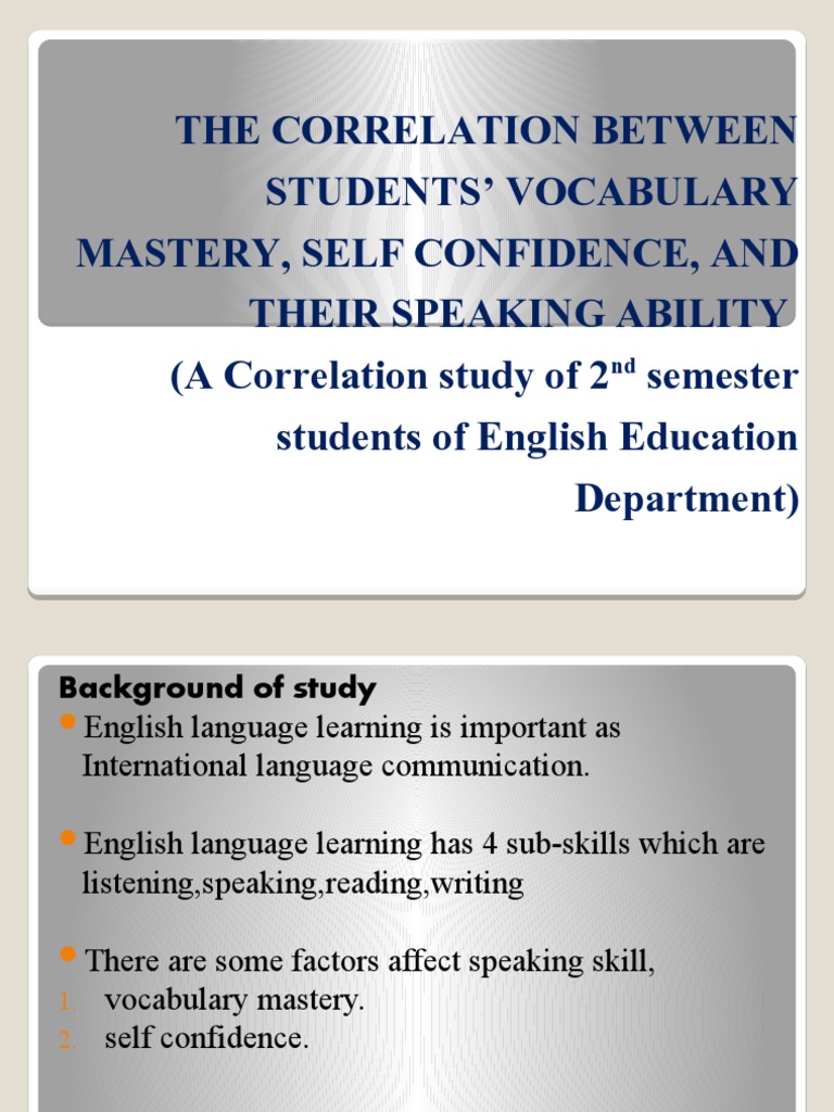 The Relationship Between Vocabulary Mastery, Self-Confidence and ...