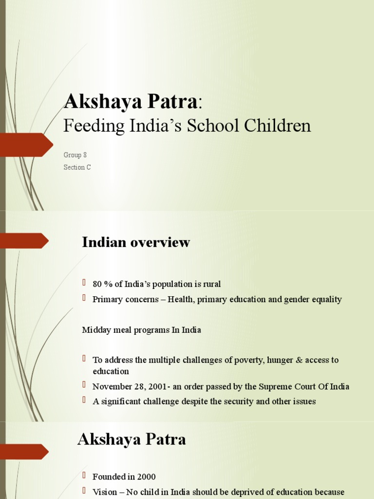 Addressing Hunger and Improving Access to Education: Akshaya Patra's ...