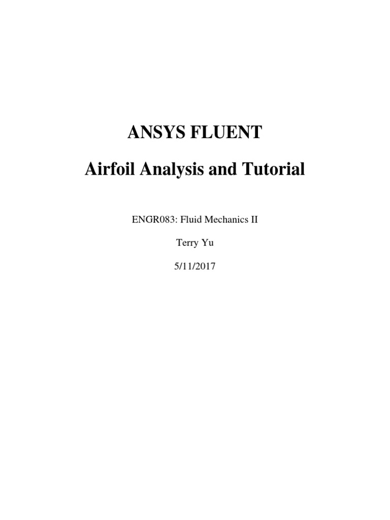 Ansys 2d E83-Fluid-Mechanics-II-Final-Report | PDF | Lift (Force ...