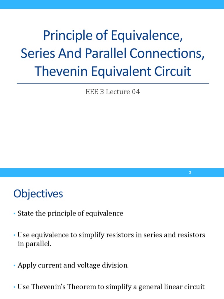 Principle of Equivalence, Series and Parallel Connections, Thevenin Equivalent Circuit | PDF ...