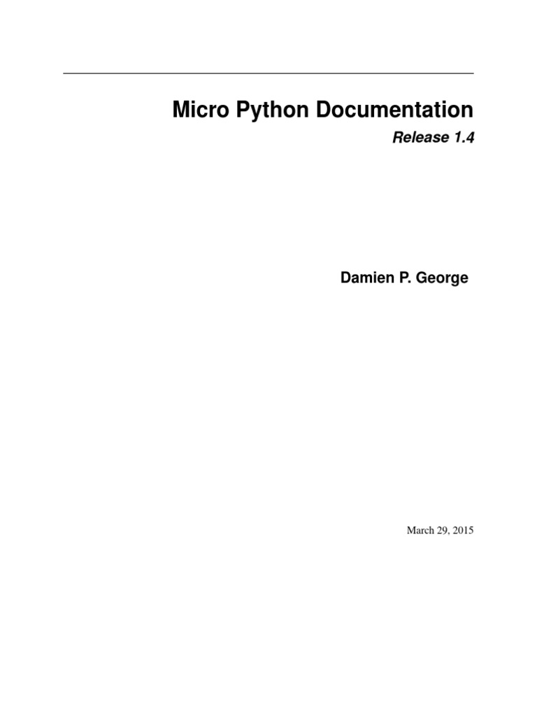 MicroPython Documentation 1.4 PDF | PDF | Booting | Method (Computer ... MicroPython Documentation 1.4 PDF | PDF | Booting | Method (Computer ...