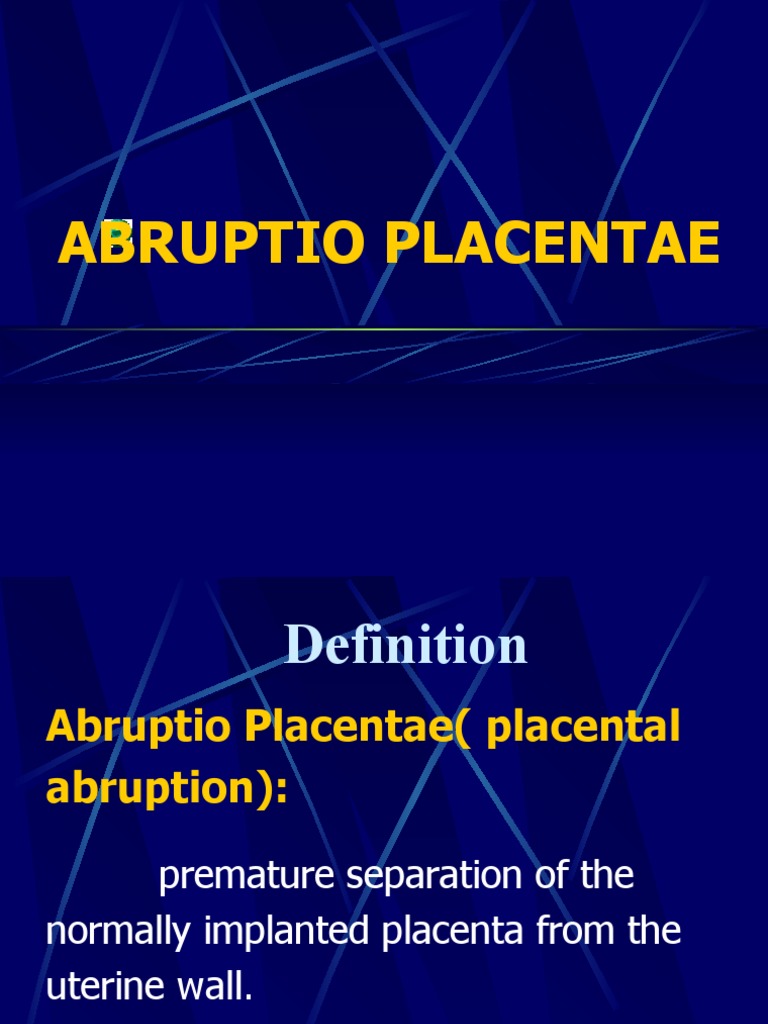 Understanding Abruptio Placentae | PDF