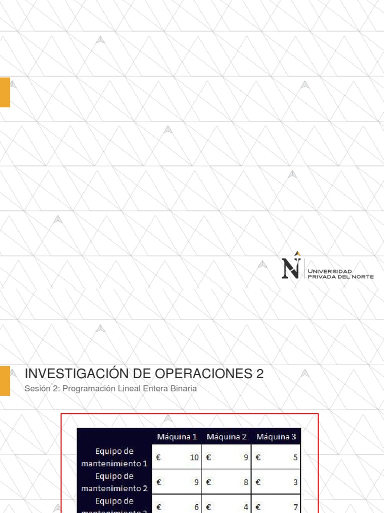 Sesión 2 Invop2 - Programación Lineal Entera Binaria - Presentación PDF ...