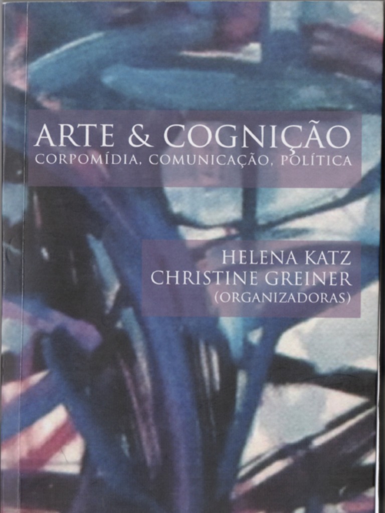 Corpo-Apps, Do Dispositivo Ao Aplicativo - Helena Katz | PDF