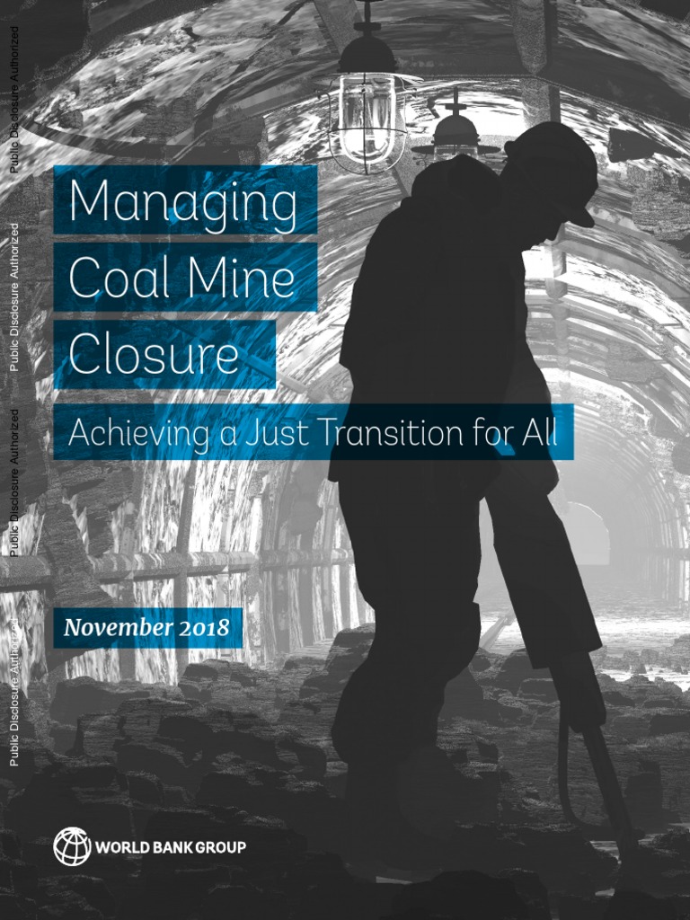Managing Coal Mine Closure: Achieving A Just Transition For All | PDF ...