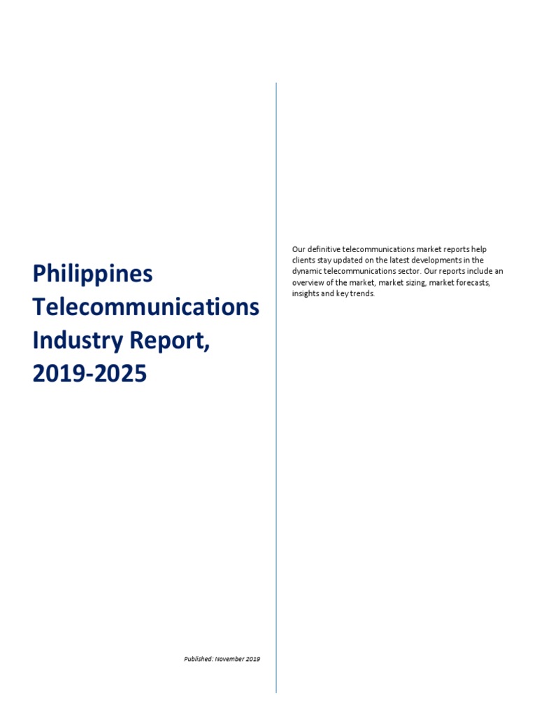 Philippines Telecommunications Industry Report, 2019-2025: Published ...