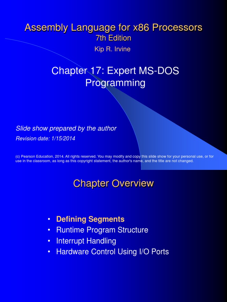 Assembly Language For x86 Processors: Chapter 17: Expert MS-DOS ... Assembly Language For x86 Processors: Chapter 17: Expert MS-DOS ...