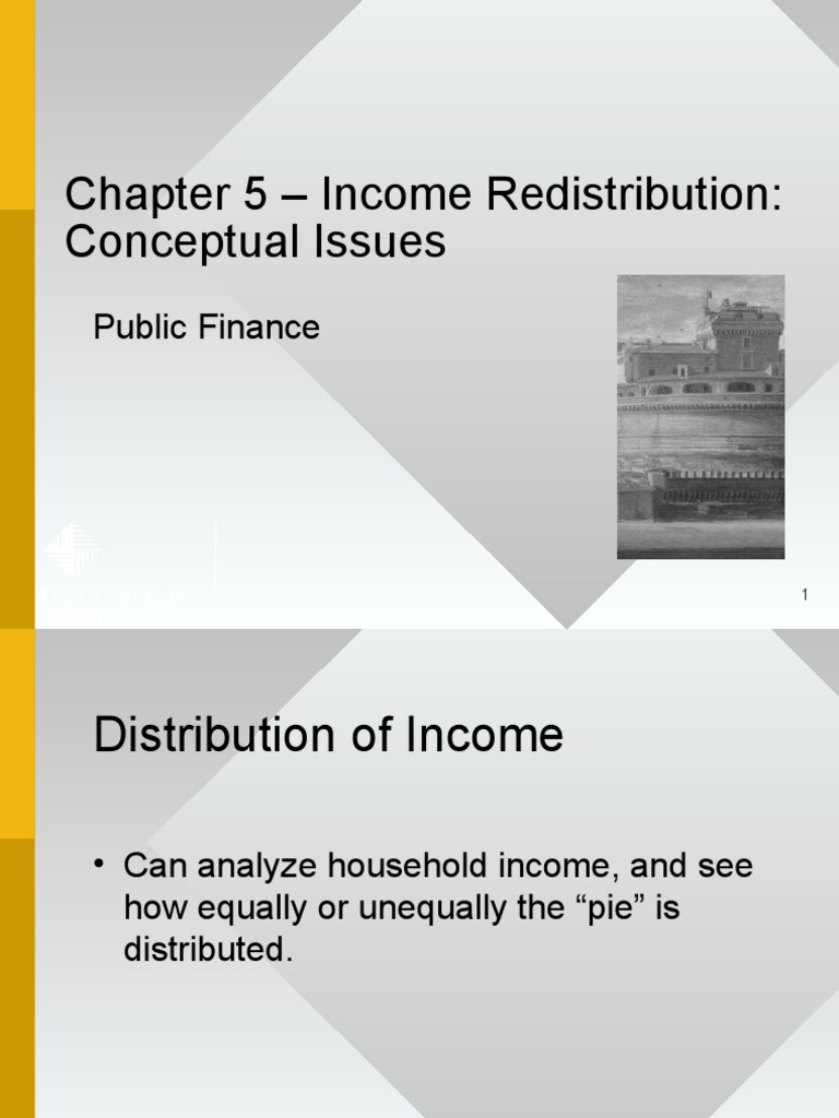 Chapter 5 - Income Redistribution: Conceptual Issues: Public Finance ...