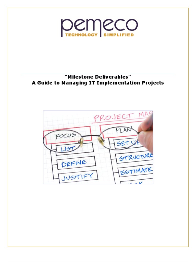 "Milestone Deliverables" A Guide To Managing IT Implementation Projects ...