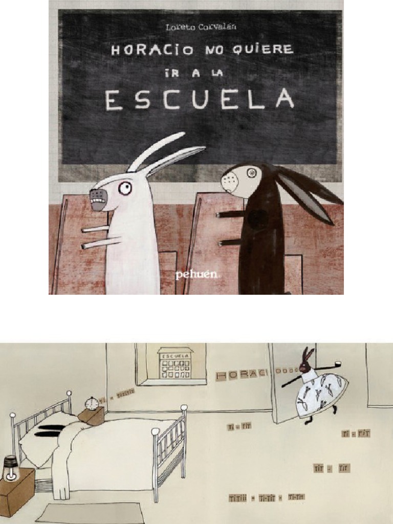 HORACIO NO QUIERE IR A LA ESCUELA Loreto Corvalán | PDF