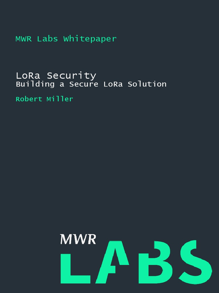 Lora Security: MWR Labs Whitepaper | PDF | Encryption | Computer Network