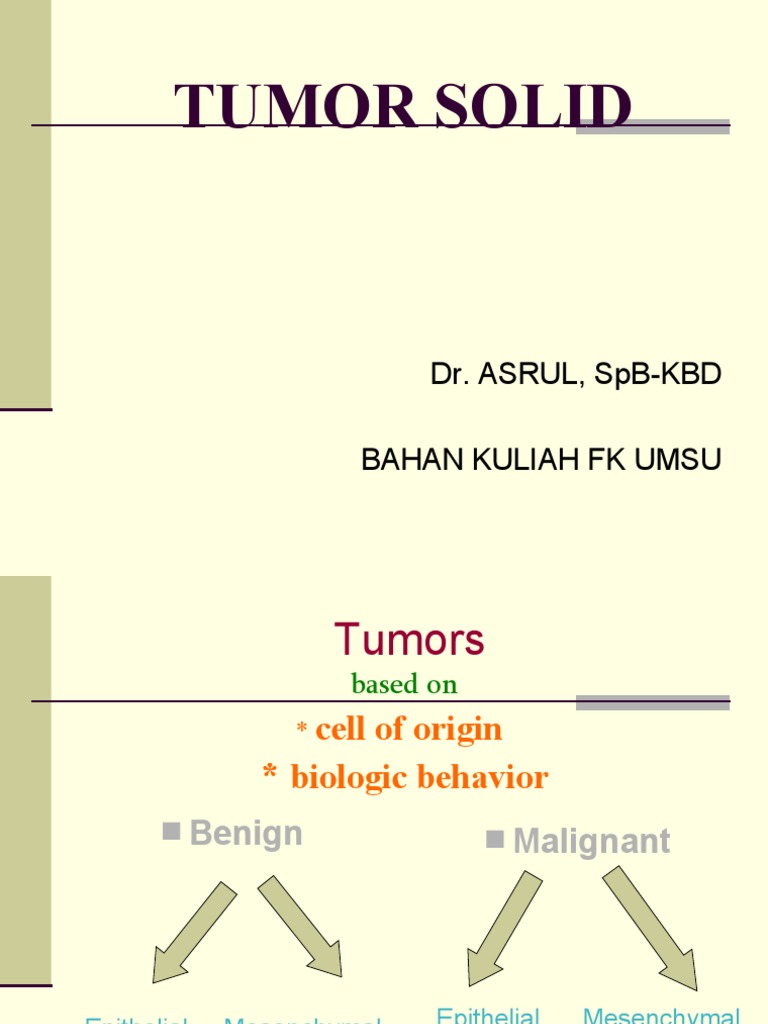 Tumor Solid: Dr. Asrul, SPB-KBD Bahan Kuliah FK Umsu | PDF | Adenoma ...