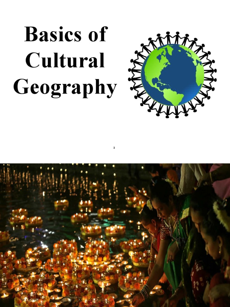 Basics of Geography | PDF | Cultural Geography | Geography