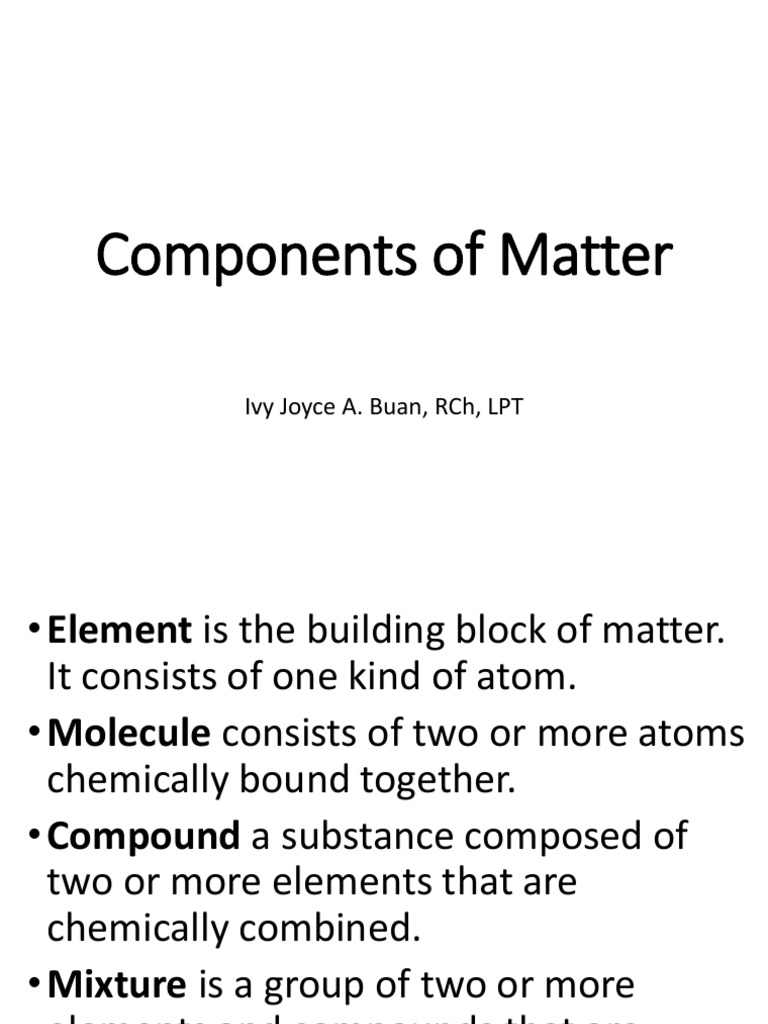 Components of Matter | PDF | Chemical Elements | Atoms