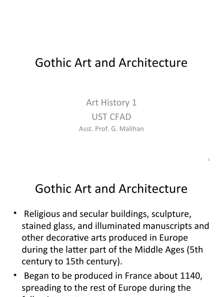 Gothic Art and Architecture: Art History 1 Ust Cfad | PDF | Gothic ...