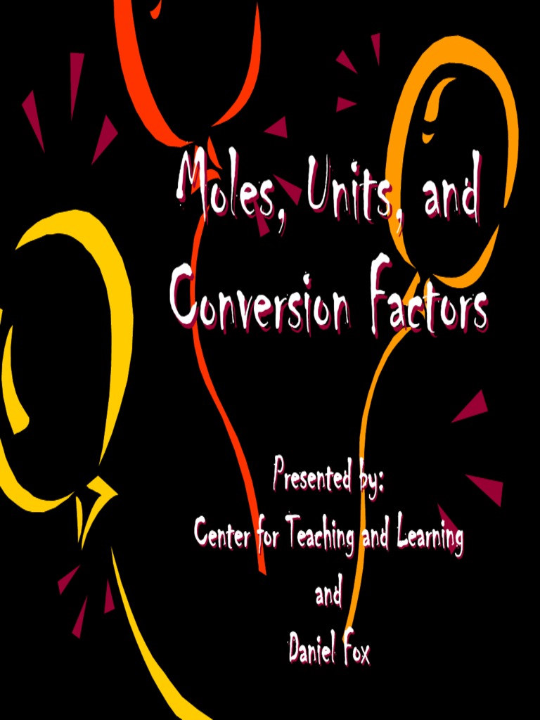 Moles, Units, and Conversion Factors | PDF | Mole (Unit) | Physical Sciences